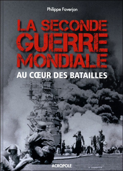 Plongée au cœur des batailles de la Seconde Guerre mondiale - Le Québec ...
